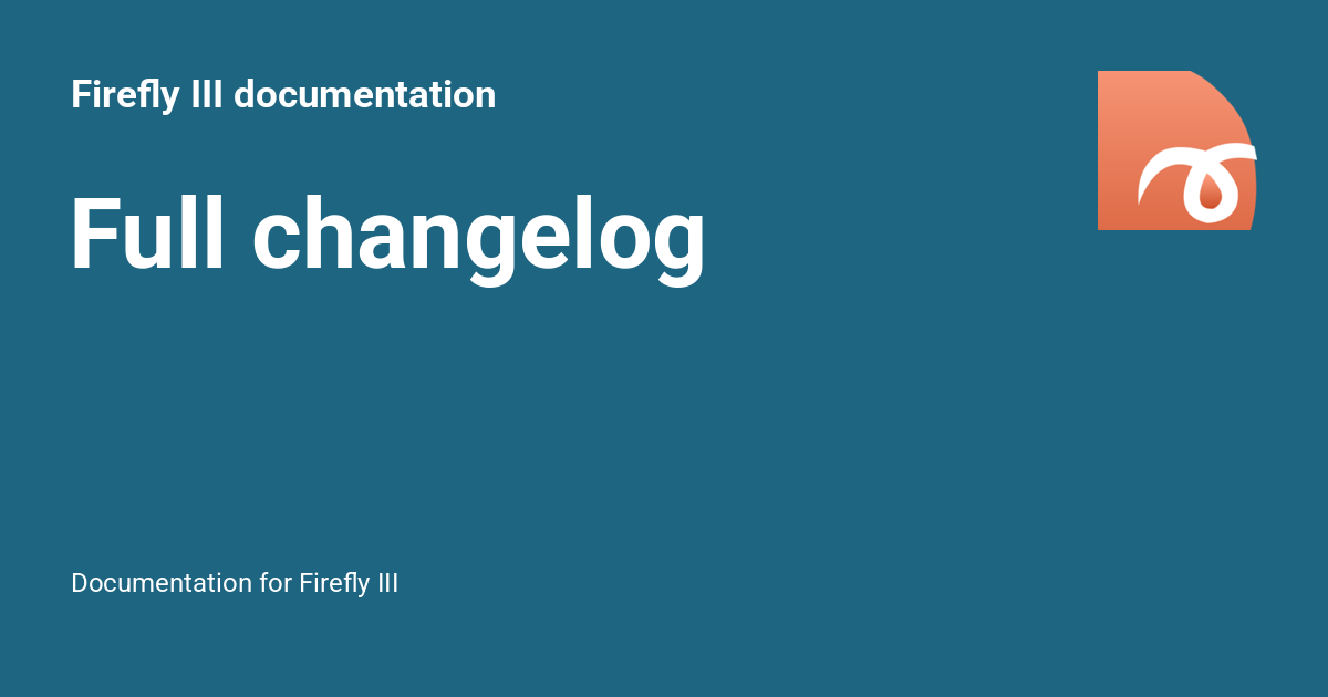 Full changelog - Firefly III documentation