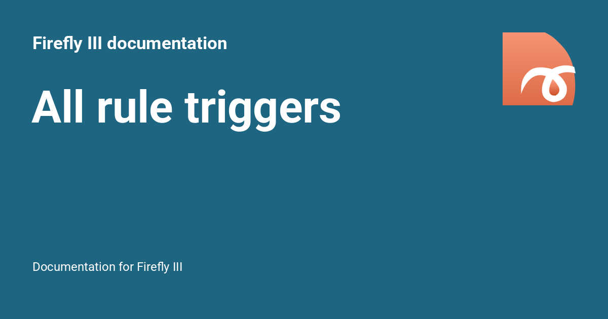 All rule triggers - Firefly III documentation